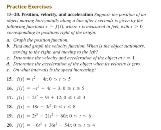Solved Practice Exercises 15-20. Position, velocity, and | Chegg.com