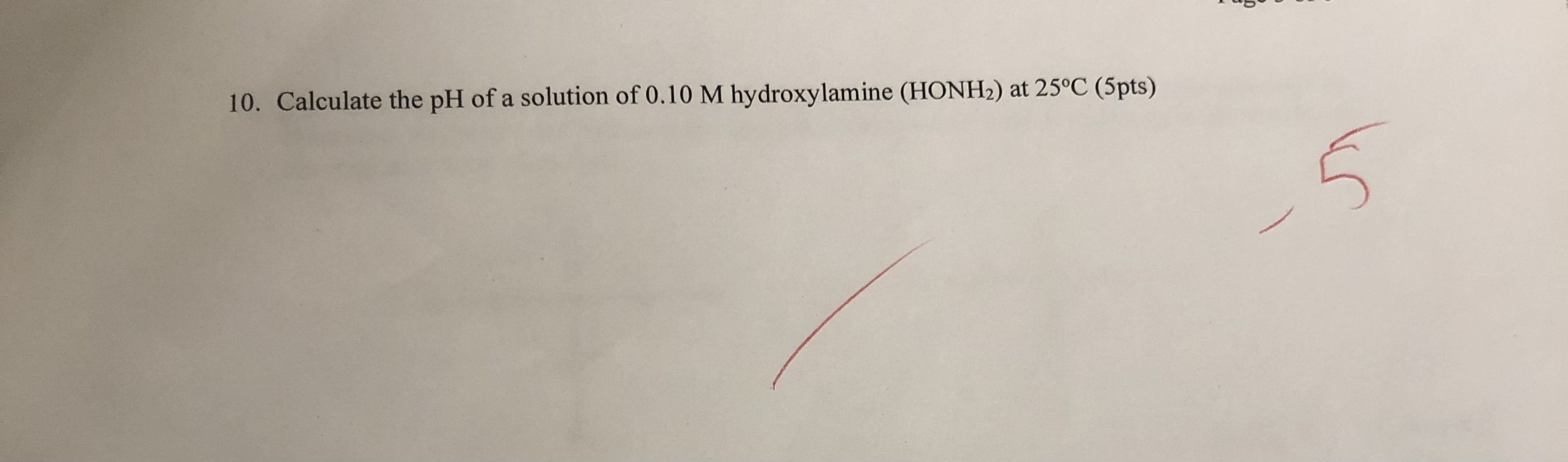 Solved 10. Calculate the pH of a solution of 0.10M | Chegg.com