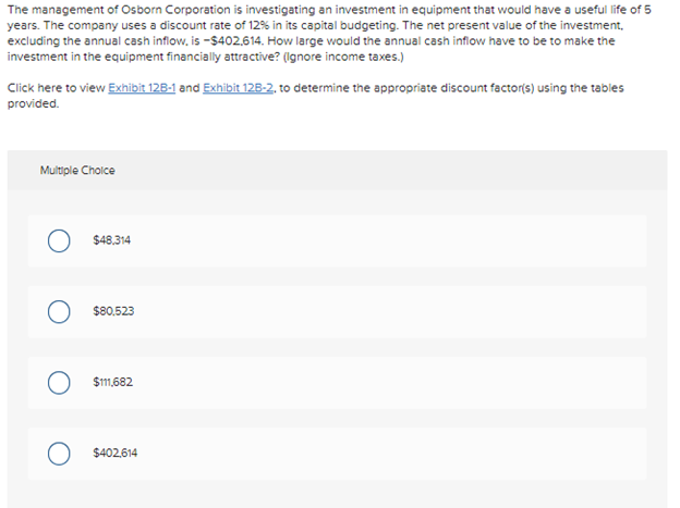 Solved The management of Osborn Corporation is investigating | Chegg.com
