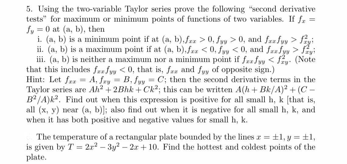 Solved = 5. Using the two-variable Taylor series prove the | Chegg.com