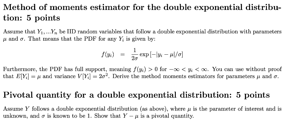 Solved Method Of Moments Estimator For The Double