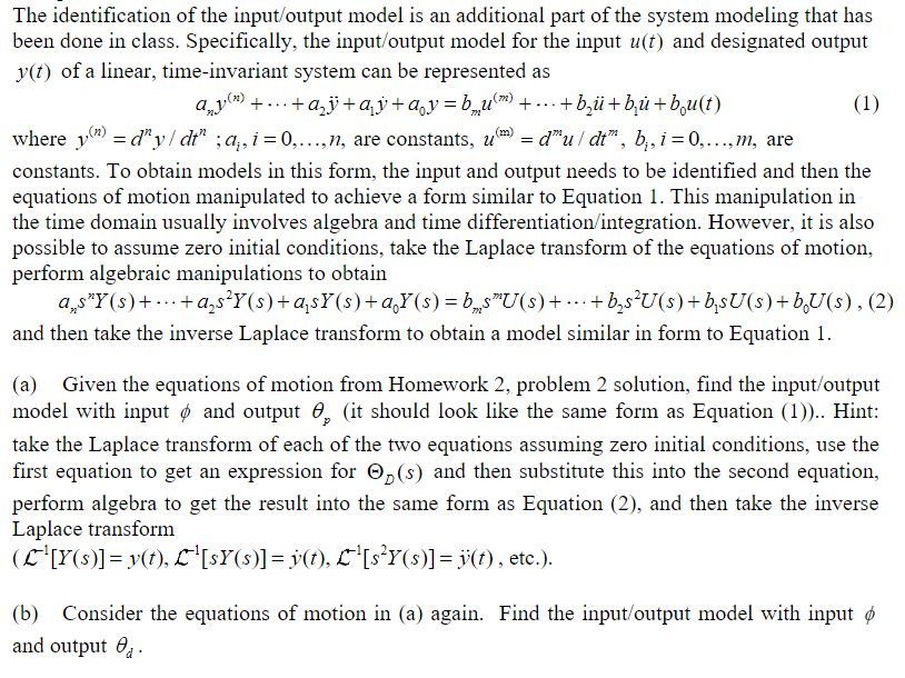 Solved The identification of the input/output model is an | Chegg.com