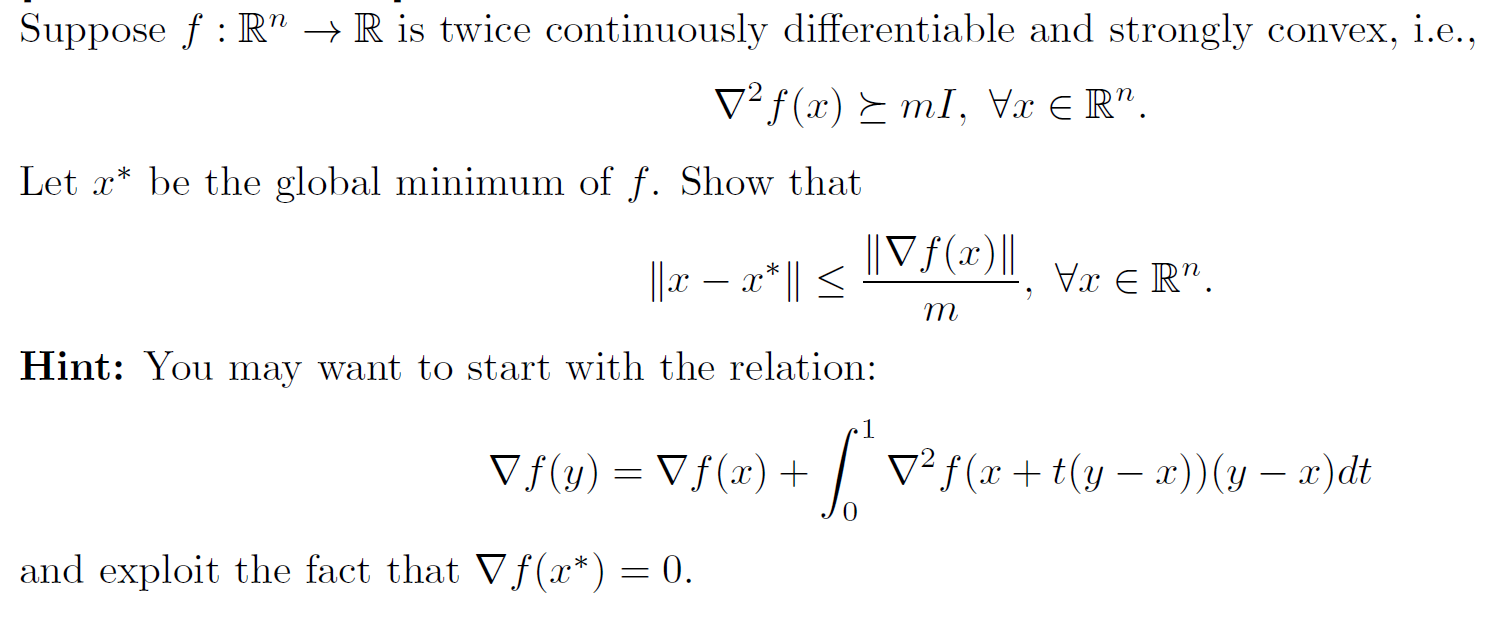 Solved Suppose f:R" + R is twice continuously differentiable | Chegg.com