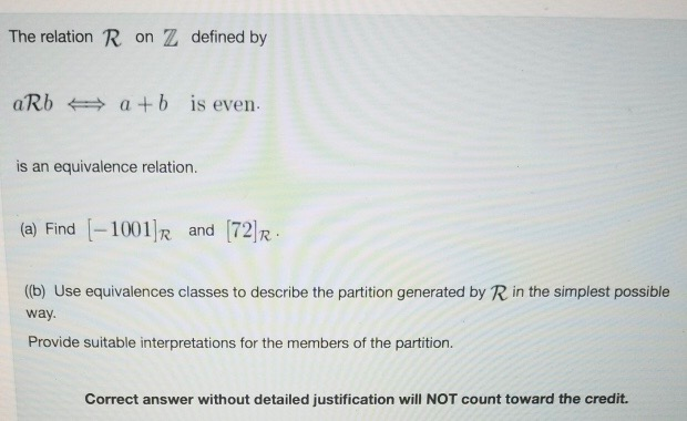 Solved The relation R on Z defined by aRb a+b is even. is an | Chegg.com