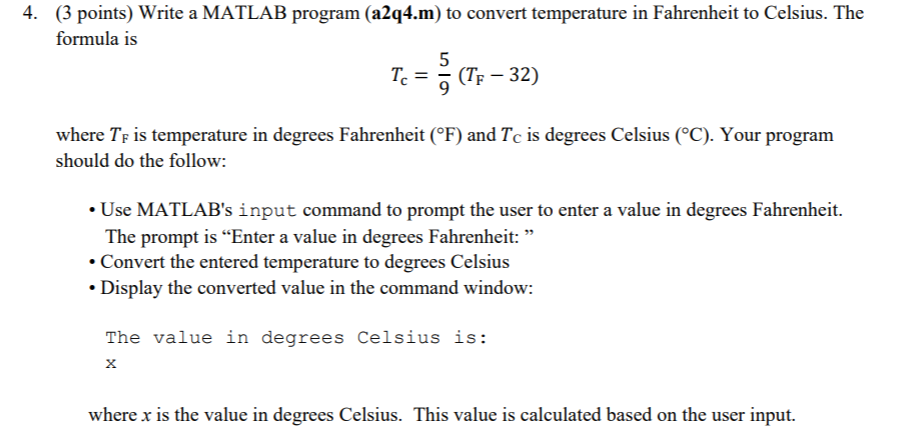 Solved 4. (3 points) Write a MATLAB program (a2q4.m) to | Chegg.com
