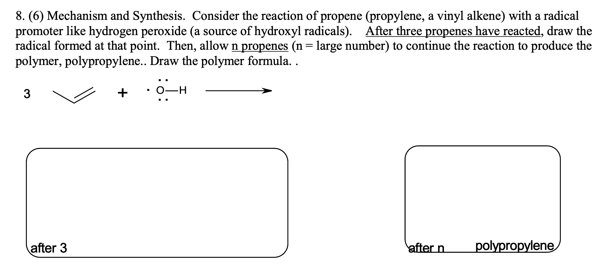 Solved 8. (6) Mechanism and Synthesis. Consider the reaction | Chegg.com