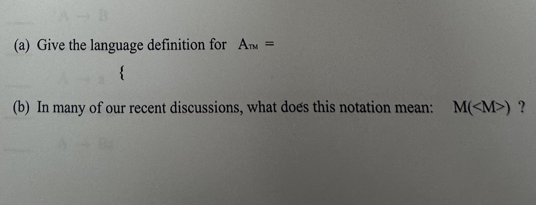Solved (a) ﻿Give the language definition for ATM={(b) ﻿In | Chegg.com