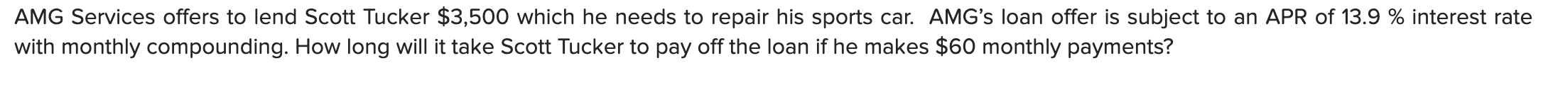 Solved AMG Services offers to lend Scott Tucker $3,500 which | Chegg.com