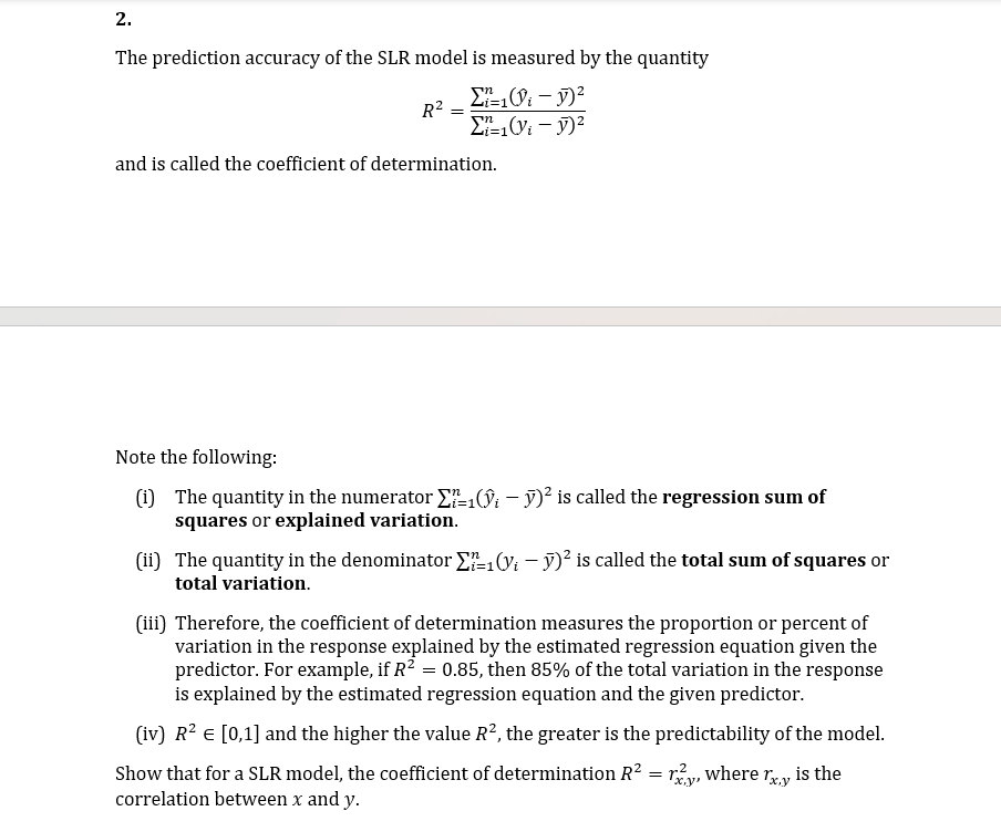 Solved The prediction accuracy of the SLR model is measured | Chegg.com