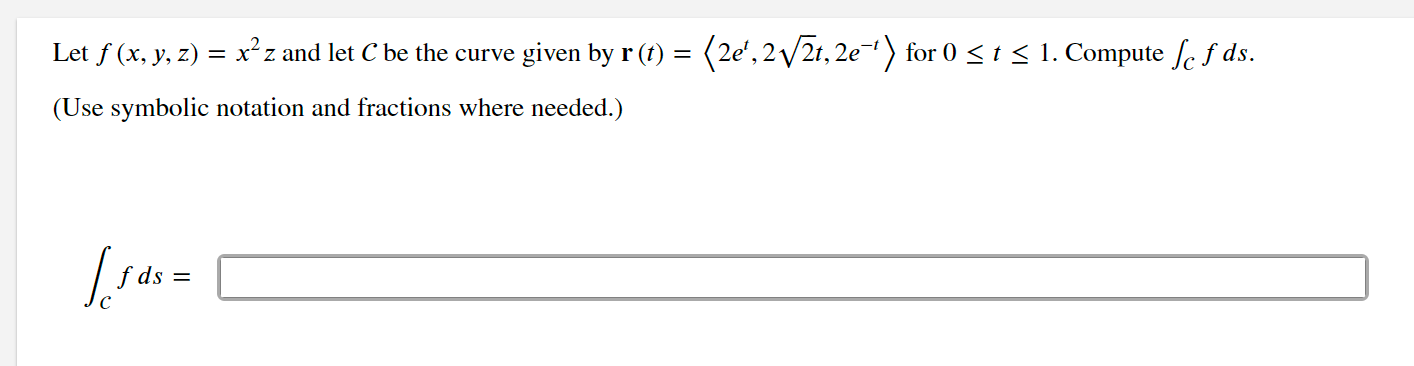 Solved Let f(x,y,z)=x2z ﻿and let C ﻿be the curve given by | Chegg.com