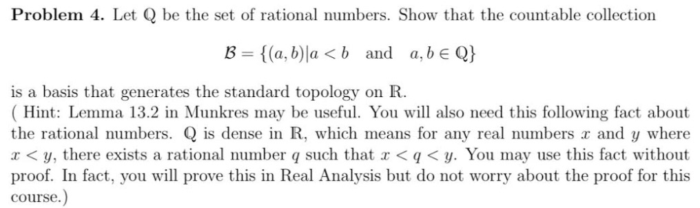 Solved Problem 4. Let Q be the set of rational numbers. Show | Chegg.com
