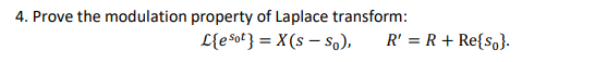 Solved 4. Prove the modulation property of Laplace | Chegg.com