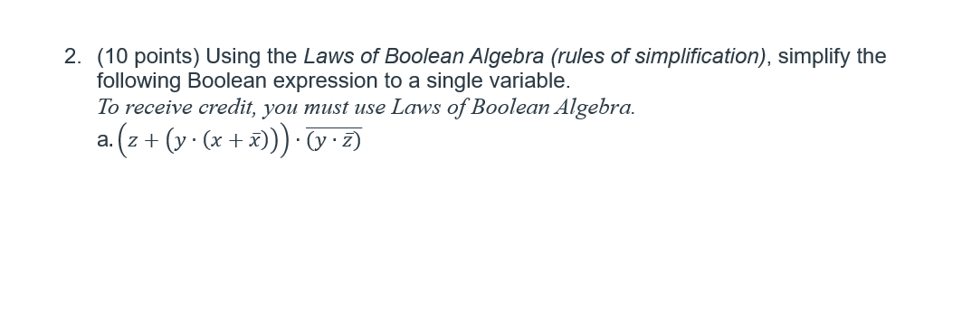 Solved 1. (12 points) Indicate whether the following Boolean | Chegg.com