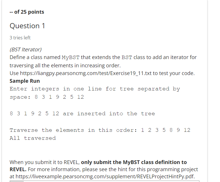 Solved -- of 25 points Question 1 3 tries left (BST | Chegg.com