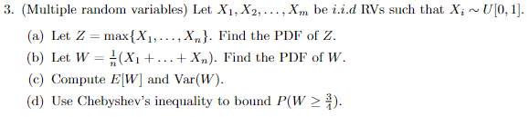 Solved 3. (Multiple random variables) Let X1,X2,…,Xm be i.i. | Chegg.com