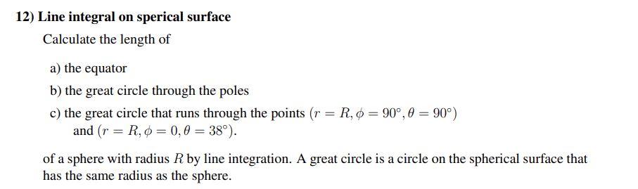 Solved 12) Line integral on sperical surface Calculate the | Chegg.com