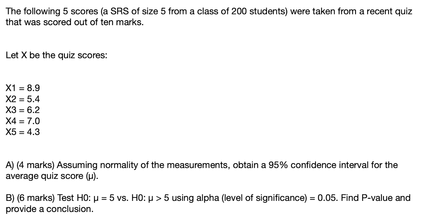 Solved The following 5 scores (a SRS of size 5 from a class | Chegg.com