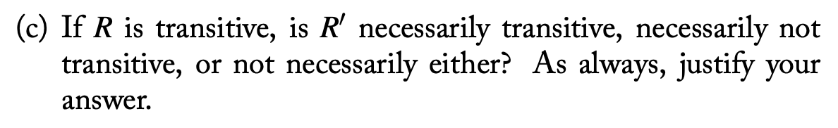 Solved 5) Let R be a relation on a set A Let R′ be the | Chegg.com