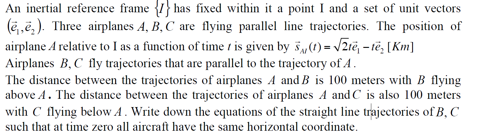 Solved An inertial reference frame {I} has fixed within it a | Chegg.com