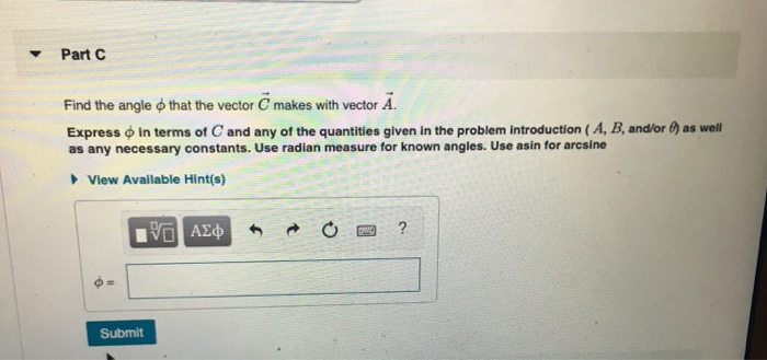Solved Part C Find the angle that the vector C makes with | Chegg.com