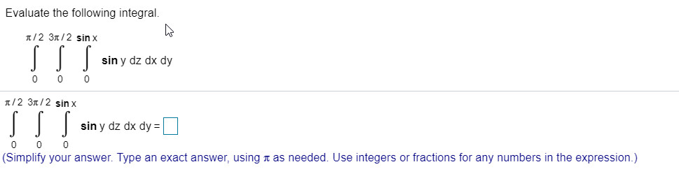 Solved Evaluate the following integral. 1/2 31/2 sin x sin y | Chegg.com