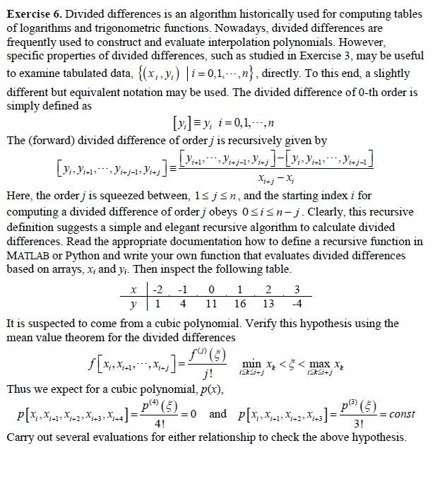 Solved Exercise 6. Divided differences is an algorithm | Chegg.com
