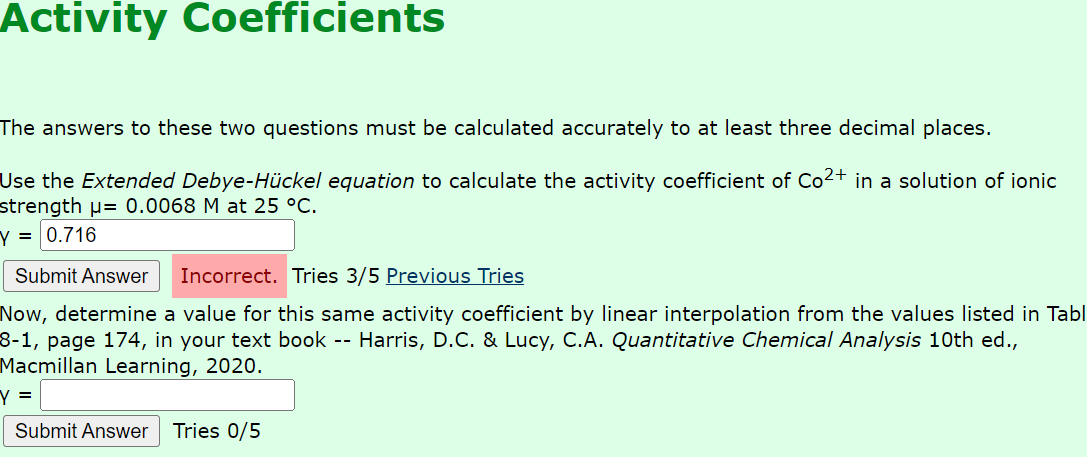 Solved Activity Coefficients The answers to these two | Chegg.com