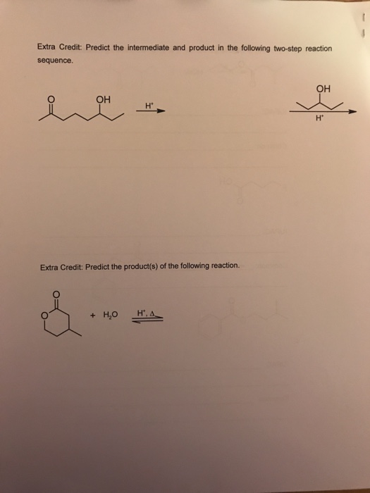 Solved Extra Credit: Predict the intermediate and product in | Chegg.com