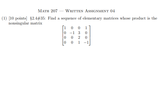 Solved Find a sequence of elementary matrices whose product | Chegg.com