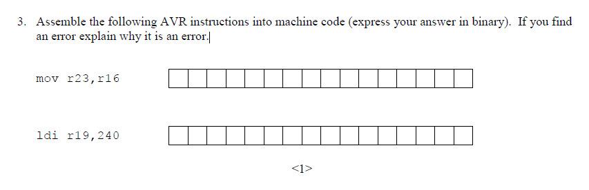 Solved Assemble The Following Avr Instructions Into Machine 