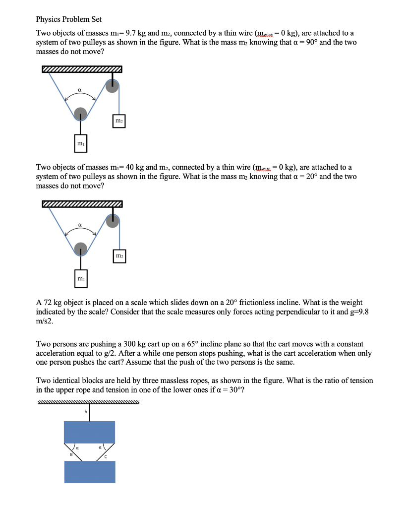 Solved Physics Problem Set Two Objects Of Masses Mi 9 7 Kg