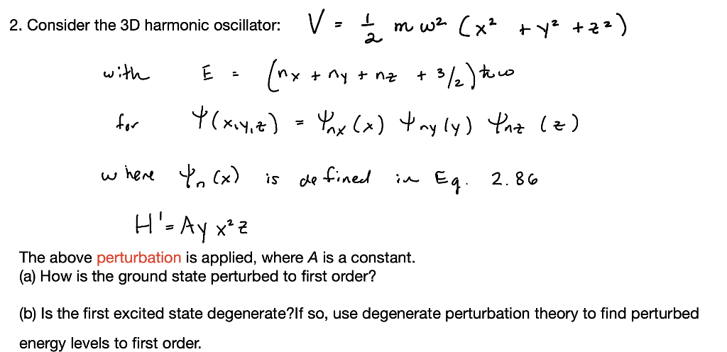 Solved 2. Consider the 3D harmonic oscillator: | Chegg.com