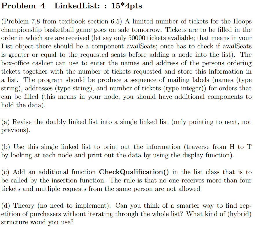 Solved Problem 4 LinkedList: : 15*4pts (Problem 7,8 from | Chegg.com