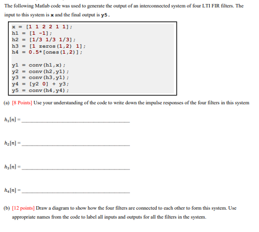Solved The following Matlab code was used to generate the | Chegg.com