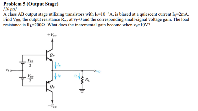 Solved Problem 5 Output Stage 20 Pts A Class Ab Output