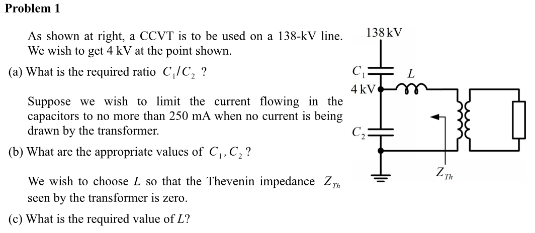 Solved Problem 1 138 kV As shown at right, a CCVT is to be | Chegg.com