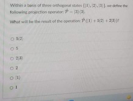 Solved Within a basis of three orthogonal states {1, 2, 3)). | Chegg.com
