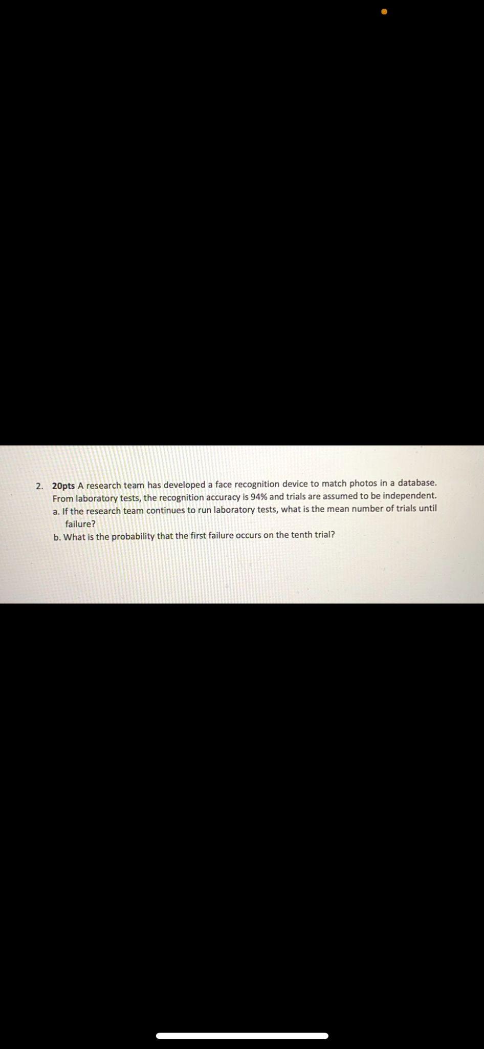 Solved 2. 20pts A research team has developed a face | Chegg.com