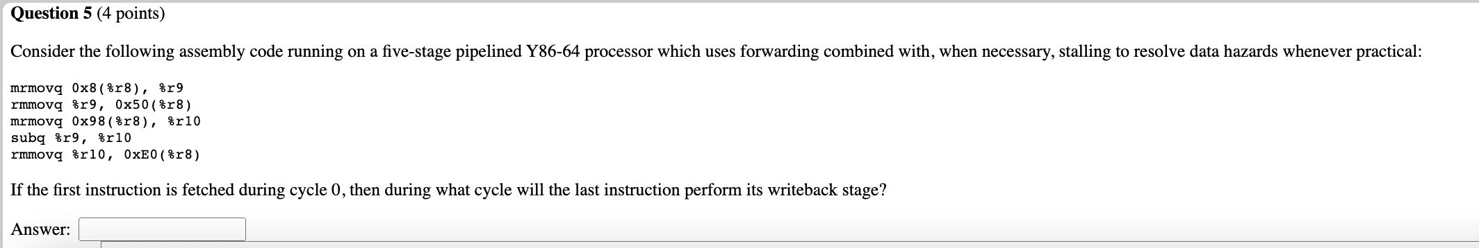 Solved Consider the following assembly code running on a | Chegg.com
