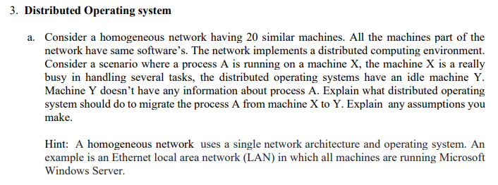 Solved 3. Distributed Operating system a. Consider a | Chegg.com
