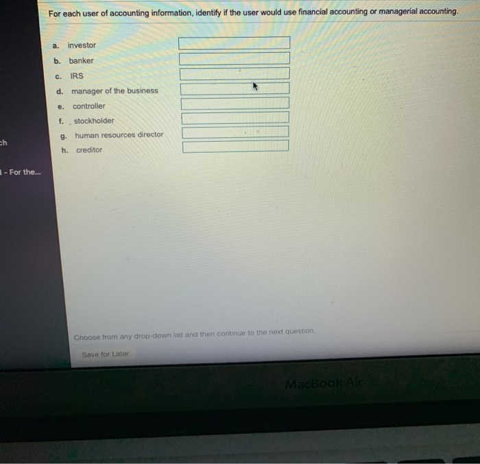 Solved For each user of accounting information, identify if | Chegg.com