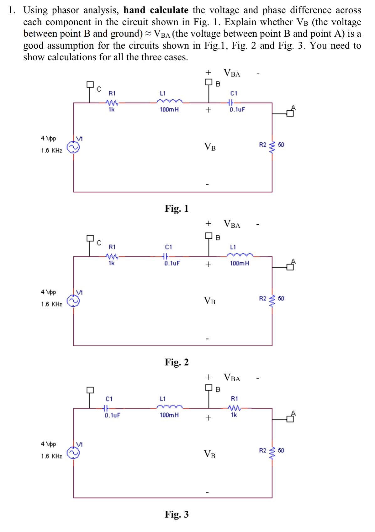 Solved 1. Using phasor analysis, hand calculate the voltage | Chegg.com