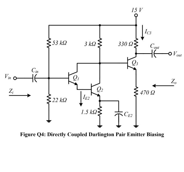 Solved QUESTION 4 A Darlington Pair directly coupled to | Chegg.com