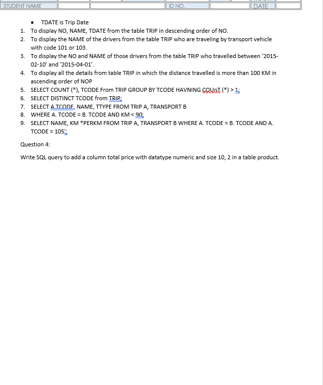 Solved Question 1: Write queries for (i) to (iv) and find | Chegg.com