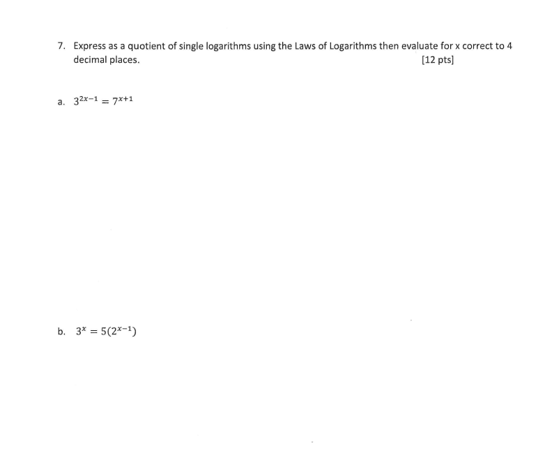 Solved 7. Express as a quotient of single logarithms using | Chegg.com