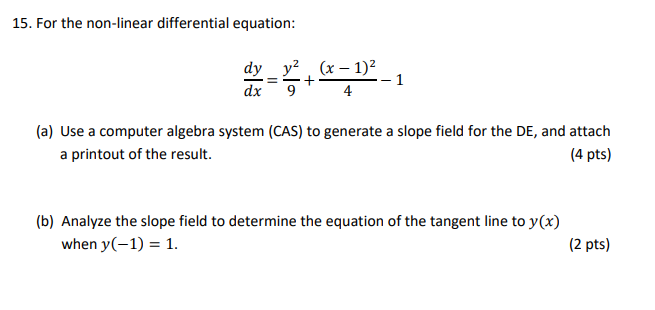 Solved 15. For the non-linear differential equation: | Chegg.com