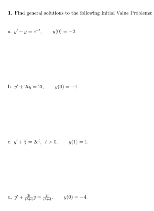 Solved Find General Solutions To The Following Initial Value 