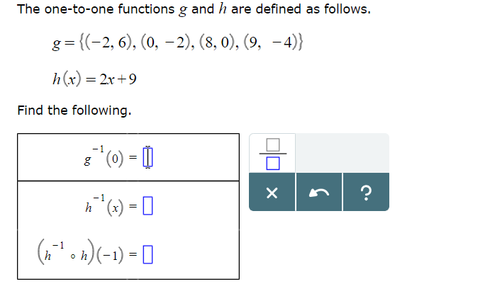 Solved The one-to-one functions g and h are defined as | Chegg.com