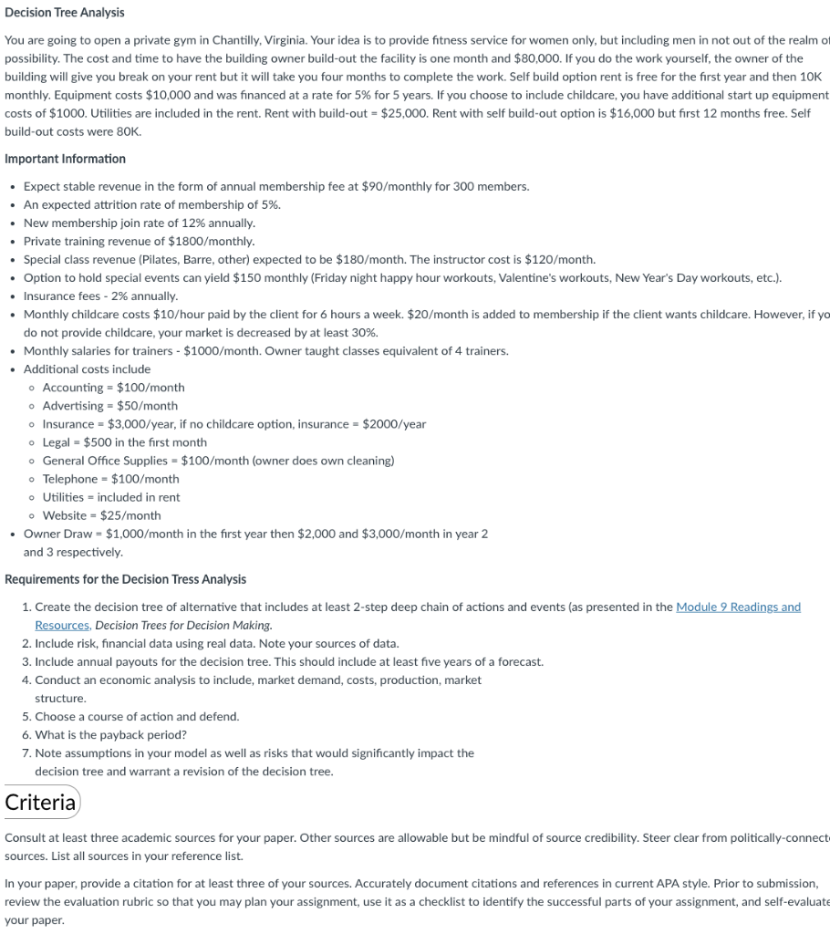 Solved Decision Tree Analysis You are going to open a | Chegg.com