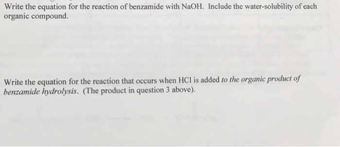 Solved Write the equation for the reaction of benzamide with | Chegg.com